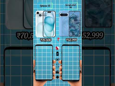 iPhone 15 Vs Google Pixel 8A ll Price #shorts #viral #ytshorts #phonecomparison
