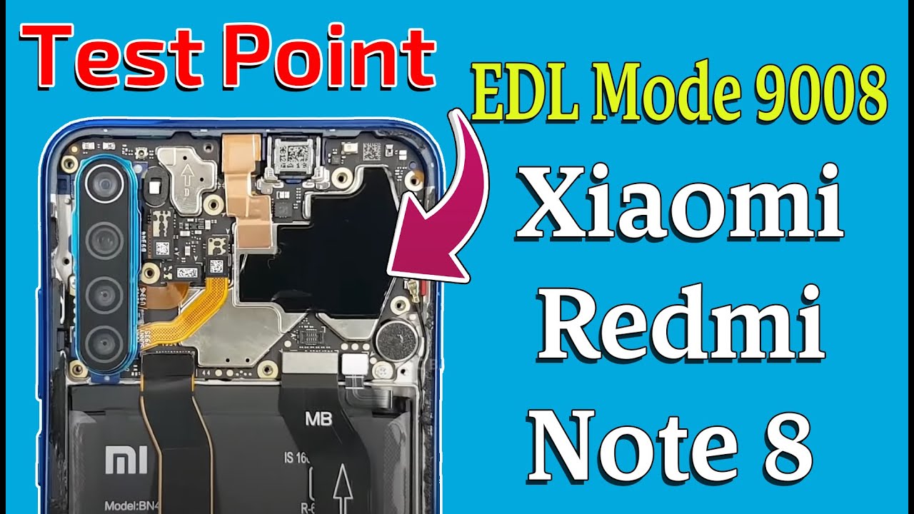 Test Point Redmi Note 8 | Test Point Xiaomi Redmi Note 8 Ginkgo| Test Point M1908C3J | EDL Mode 9008