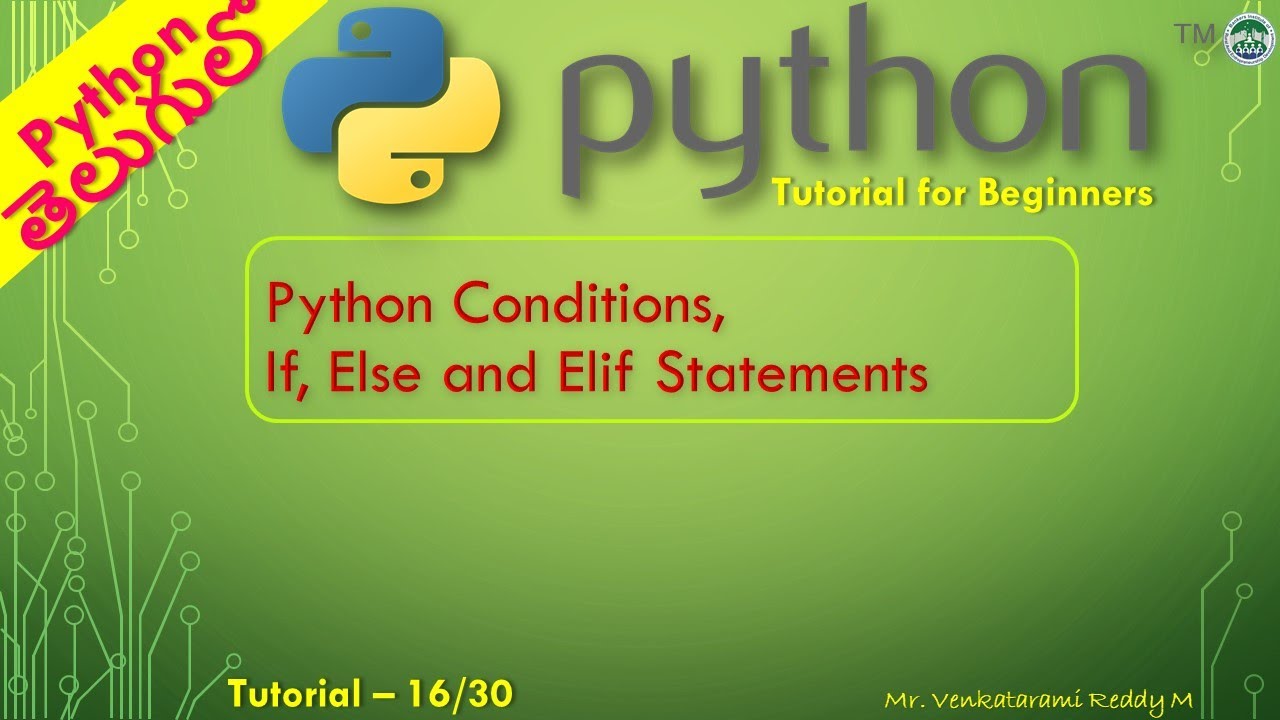 Python Tutorial 16/30: Conditional Statements