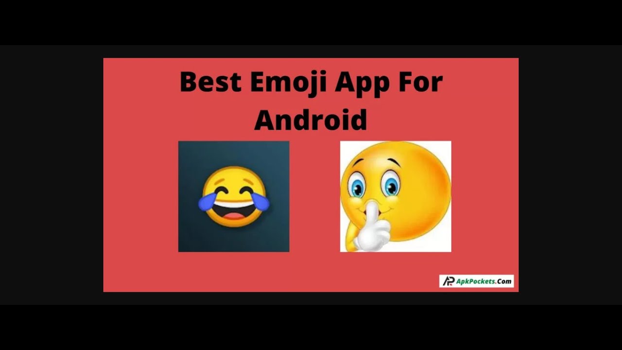 Best 5 Emoji App For Android
