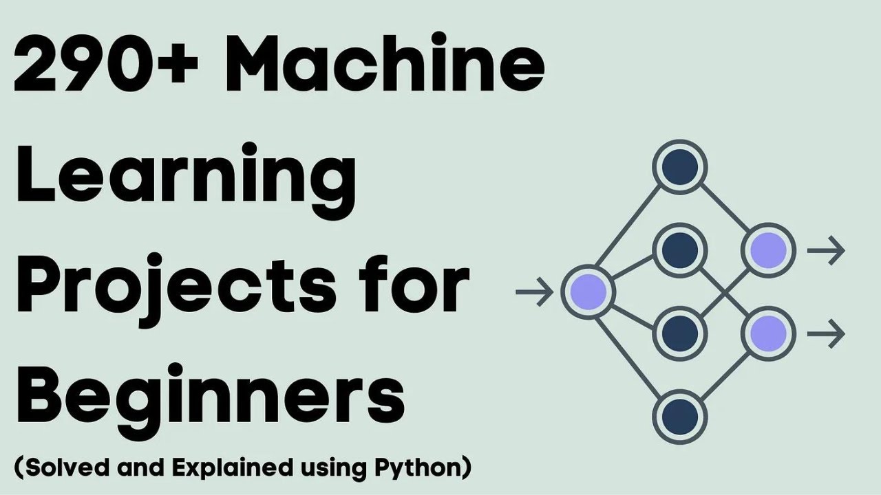 Master Machine Learning with Python: 290+ Projects Solved & Explained