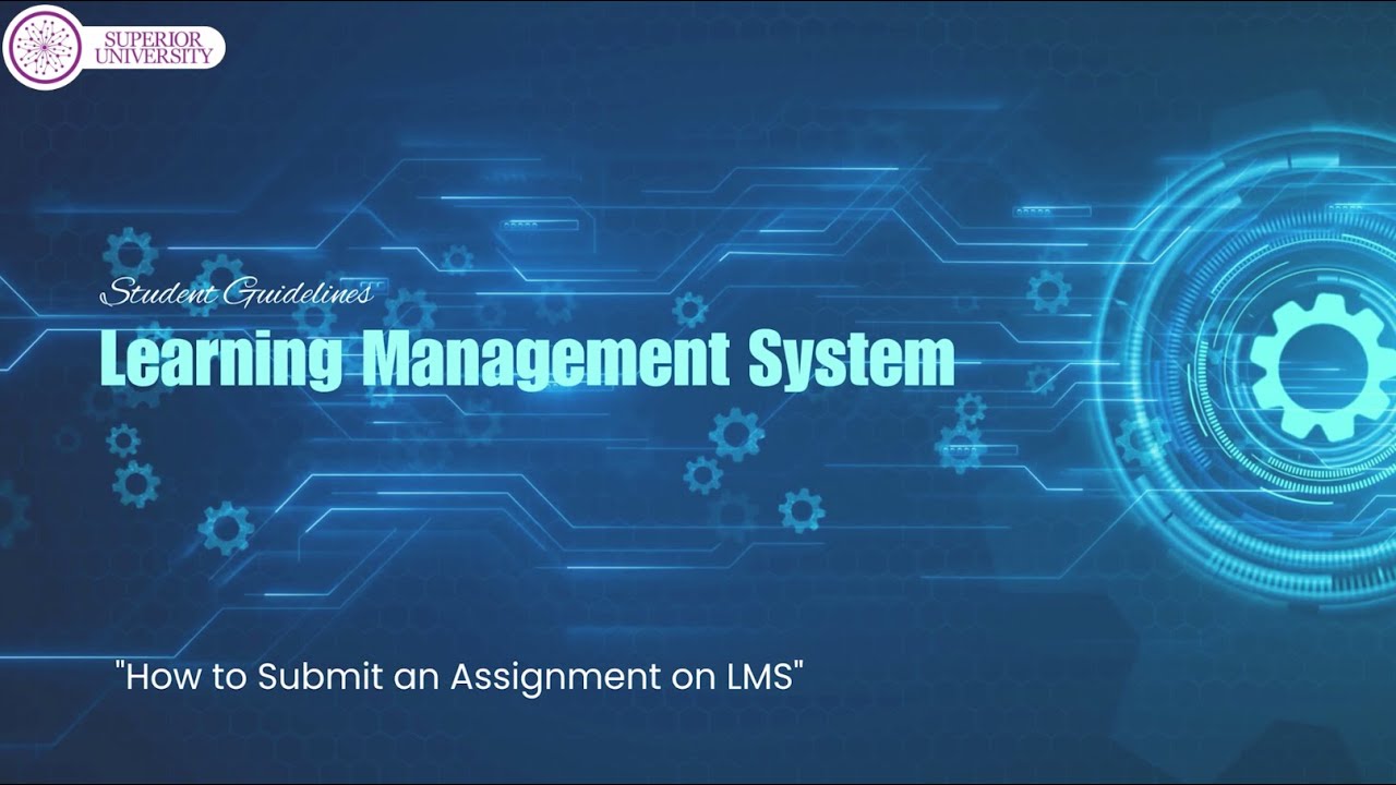 LMS | Student Guide (How to Submit an Assignment on LMS)