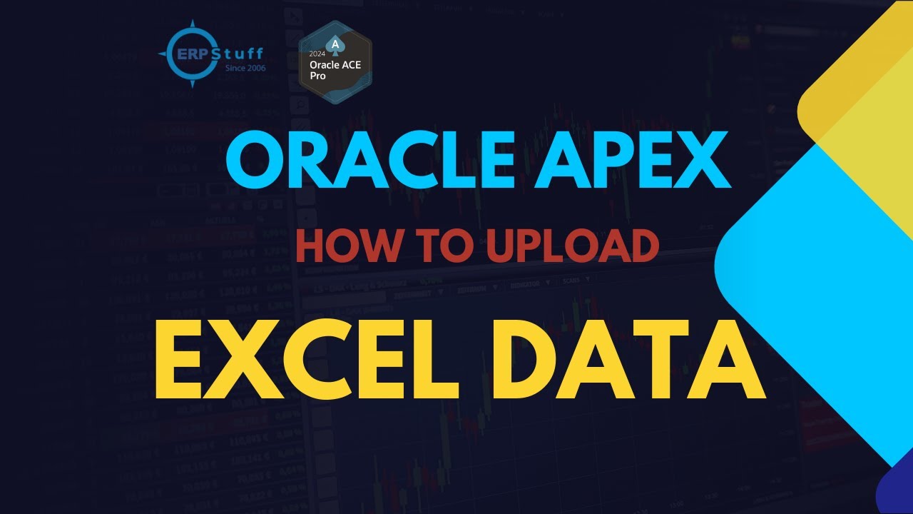 Upload Excel Data Directly into Oracle Tables Using Oracle APEX