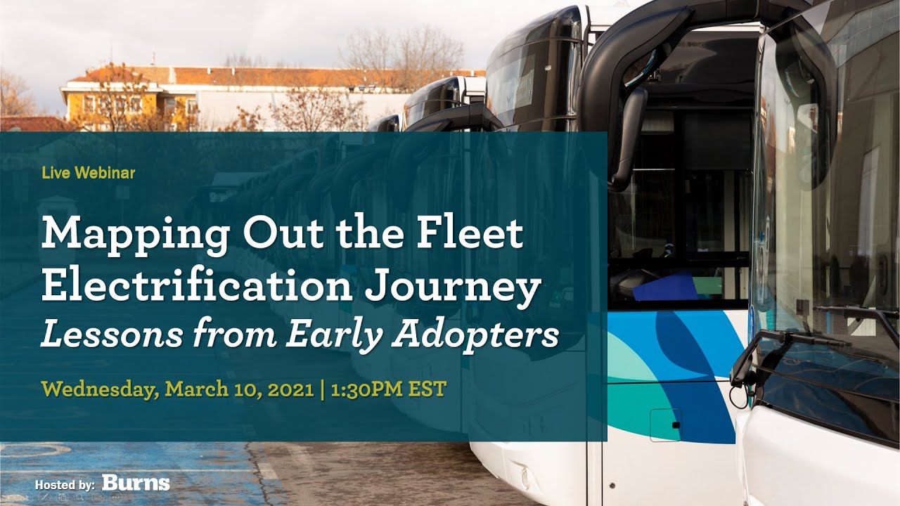 Webinar: Mapping Out the Fleet Electrification Journey: Lessons from Early Adopters