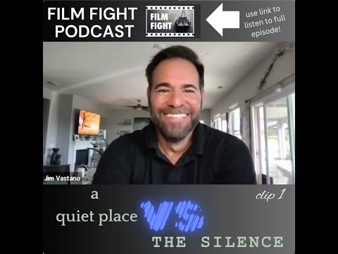 Film Fight Podcast: A Quiet Place vs The Silence (clip 1)