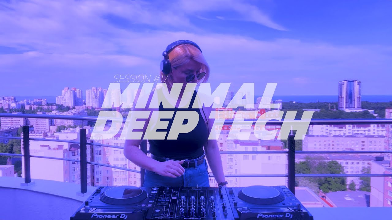 Minimal / Deep Tech Session 16