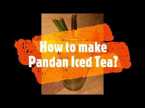 How to make Pandan Iced Tea From Leaves Powder