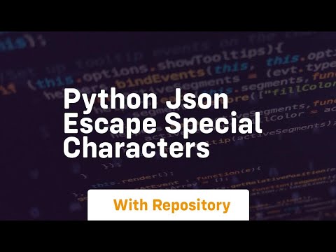 python json escape special characters