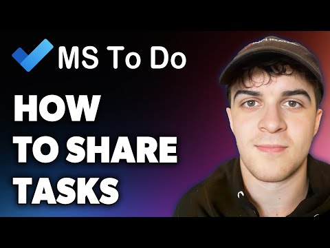 How to Share Tasks on Microsoft to Do (Full 2024 Guide)