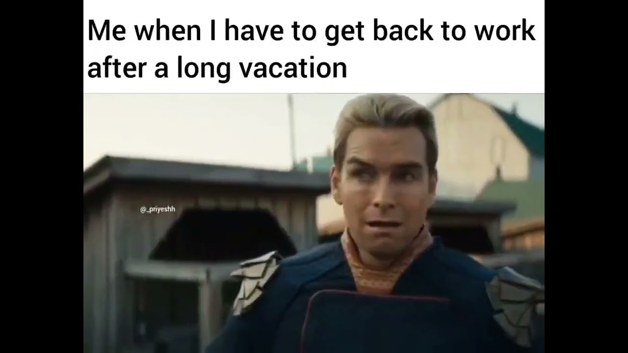 Me After a Long Vacation: A Relatable Meme Video About Going Back to Work