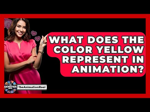 What Does The Color Yellow Represent In Animation? - The Animation Reel