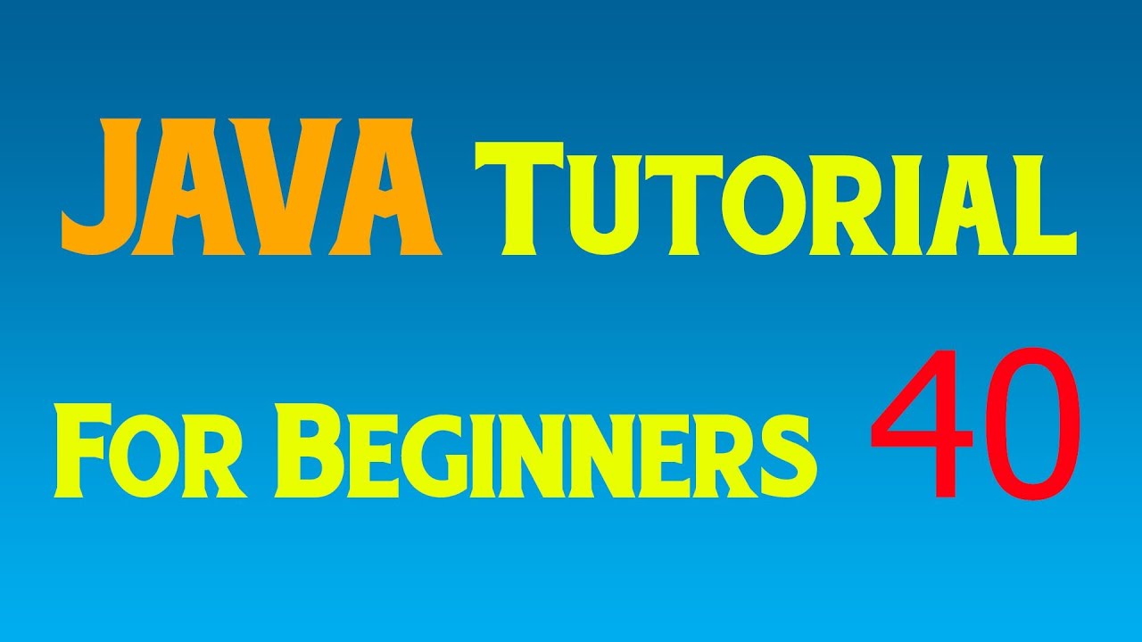 Java Tutorial for Beginners - 40 - Interfaces
