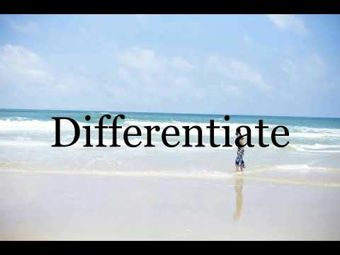 How To Pronounce Differentiate🌈🌈🌈🌈🌈🌈Pronunciation Of Differentiate