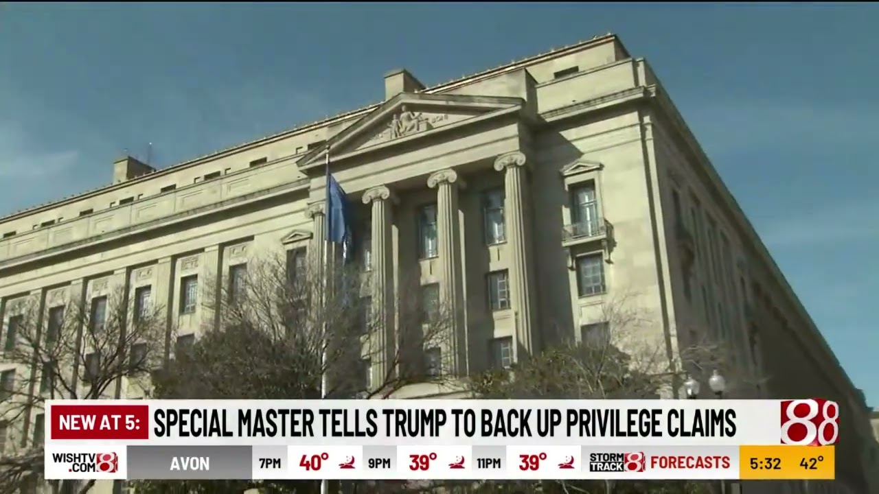 Special master tells Trump to back up privilege claims