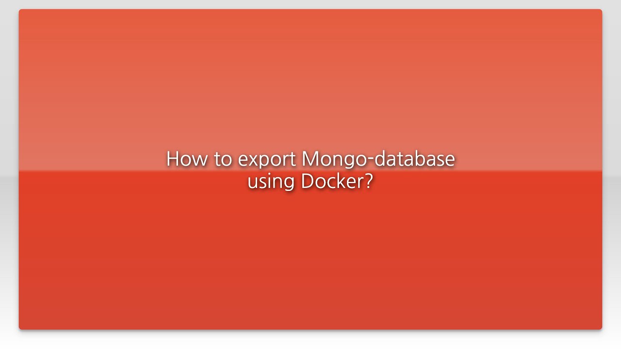 How to export Mongo-database using Docker?