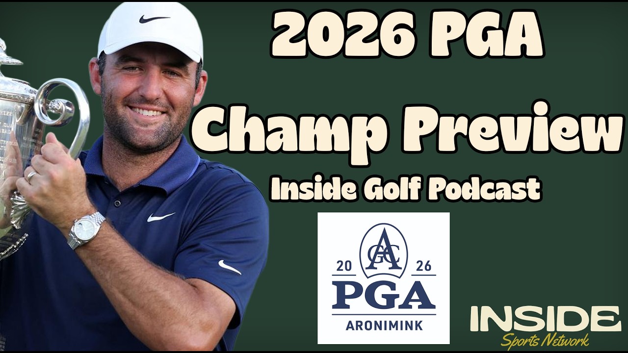 2026 PGA Championship Course Preview: Aronimink Golf Club Breakdown | Inside Golf Podcast