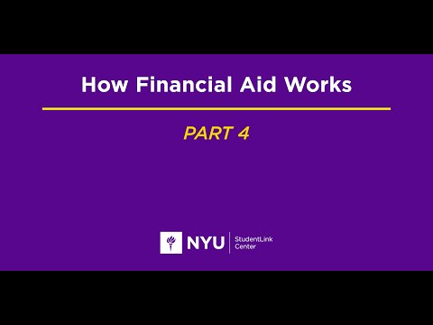 How Financial Aid Works Part 4
