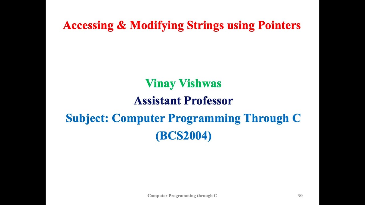 Accessing and Modifying Strings Using Pointers