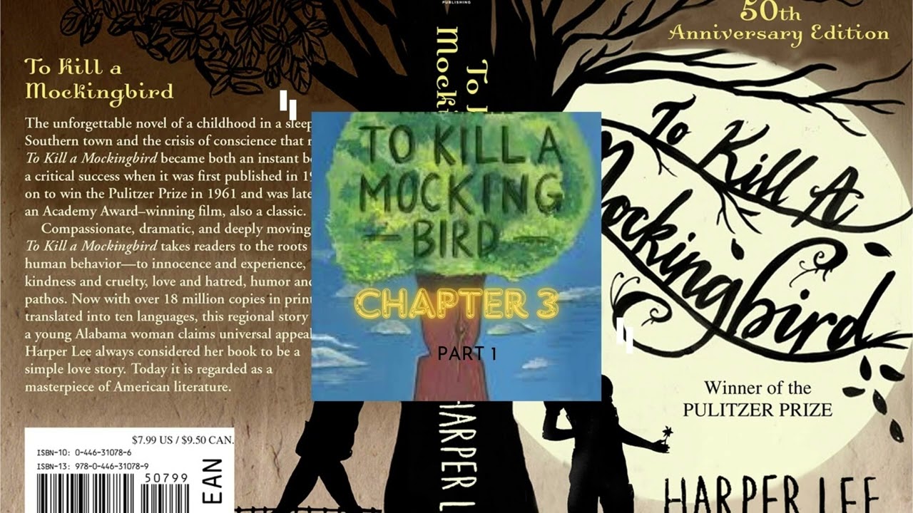TO KILL A MOCKINGBIRD by Harper Lee | AudioBook P¹ chapter 3