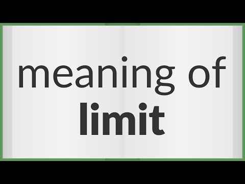 Limit | meaning of Limit