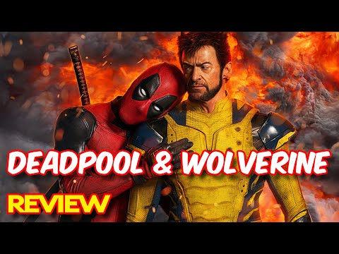 Deadpool & Wolverine Review | From The Canopy Film Show