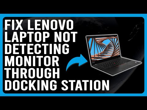 How To Fix Lenovo Laptop Not Detecting Monitor Through Docking Station (A Quick Troubleshoot Guide!)