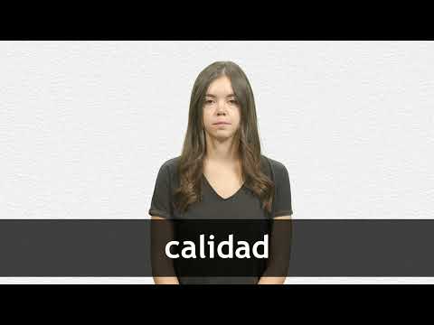 How to pronounce CALIDAD in European Spanish
