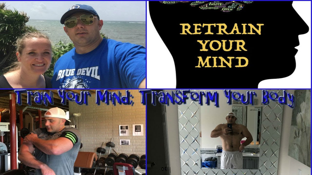 Train Your Mind Transform Your Body