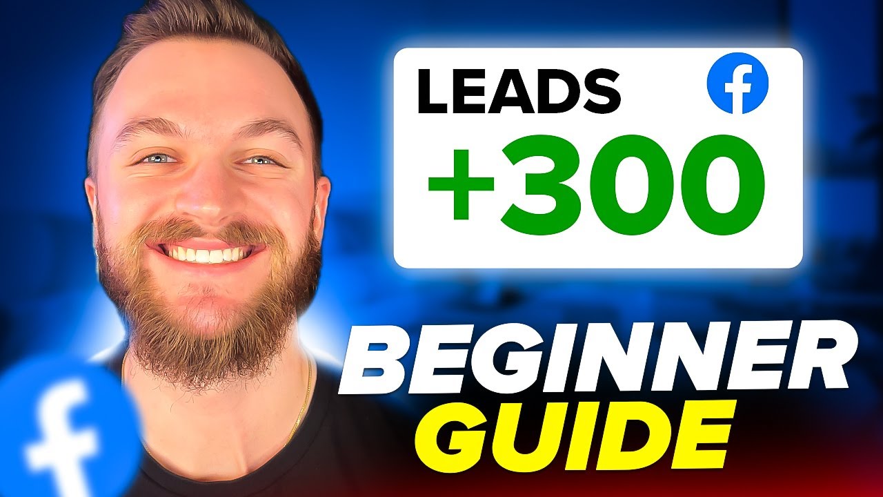 Facebook Ads Lead Generation for Beginners (2025 Tutorial)