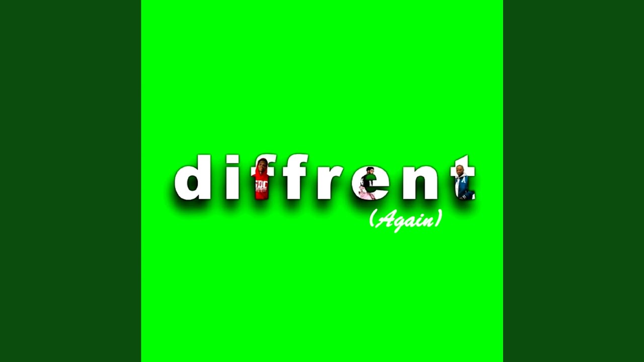 Diffrent Again