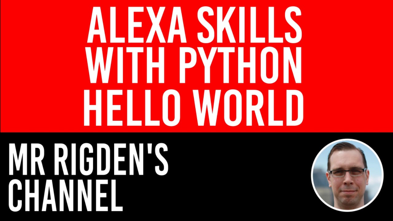 Hello World - How to Make an Alexa Skill with Python