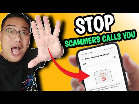 PAANO I STOP ANG SCAMMERS AT SPAM CALLS SA PHONE MO