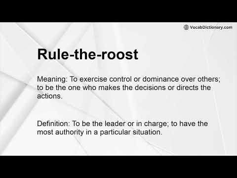 Rule-the-roost Meaning