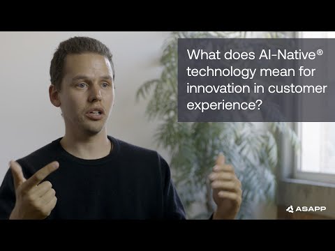 What does AI-Native technology mean for innovation in customer experience?