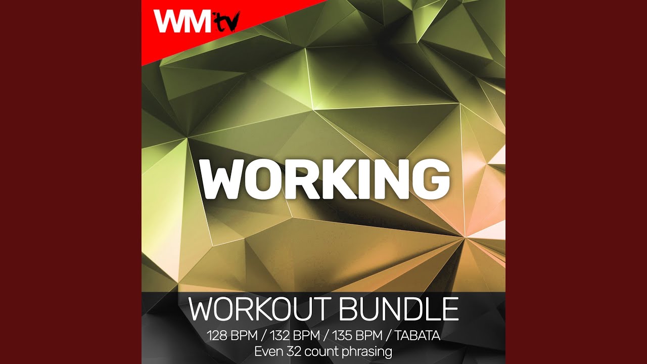Working (Workout Remix 132 bpm)