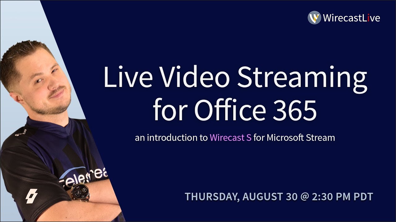Live Video Streaming for Office 365