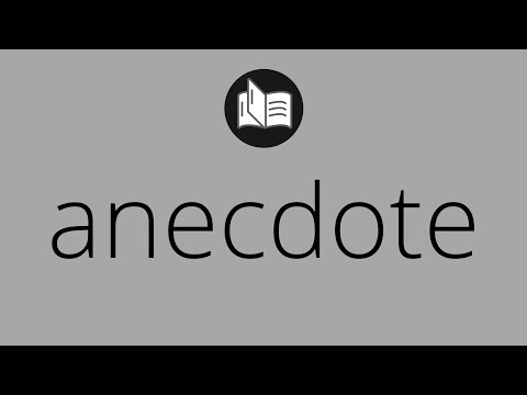 What ANECDOTE means • Meaning of ANECDOTE • anecdote MEANING • anecdote DEFINITION