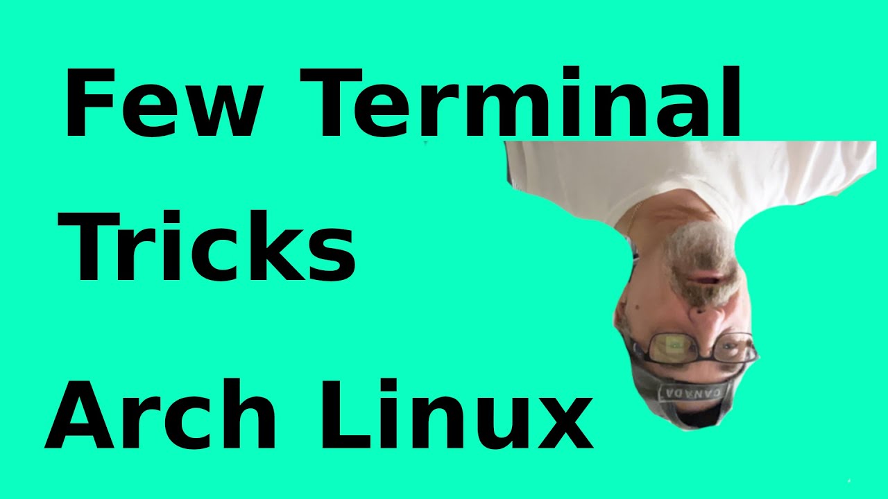 Terminal TIPS Arch Linux