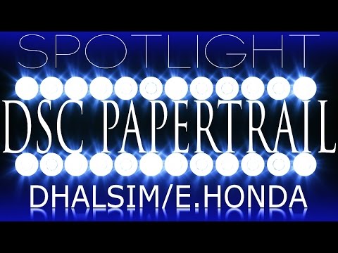 SPOTLIGHT:USF4: DSC PaperTrail (Dhalsim/E.Honda) With Interview [TrueHD}