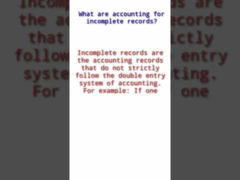 What are accounting for incomplete records? [#shorts]