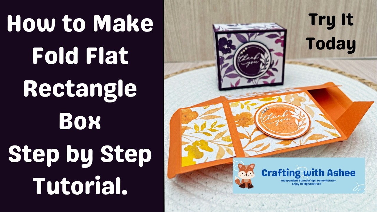 How to Make a Fold Flat Rectangle Box - Step-by-Step Tutorial - Easy Make - Stampin' Up!