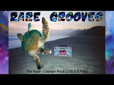 The Pure - Captain Rock [100.5 B.P.M.]