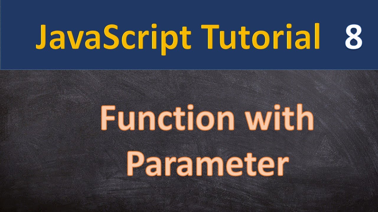 Function with parameter in JavaScript in Hindi | 08 |JavaScript tutorial for beginners