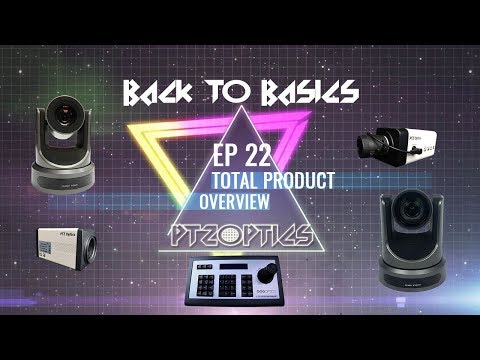 PTZOptics ENTIRE Product Family Review