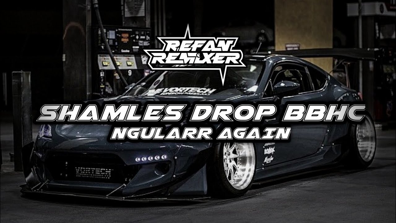 SHAMLES DROP BHHC | DROP BBHCAN TAHUN BARU MENGKANE - Ft Nanda Asyik