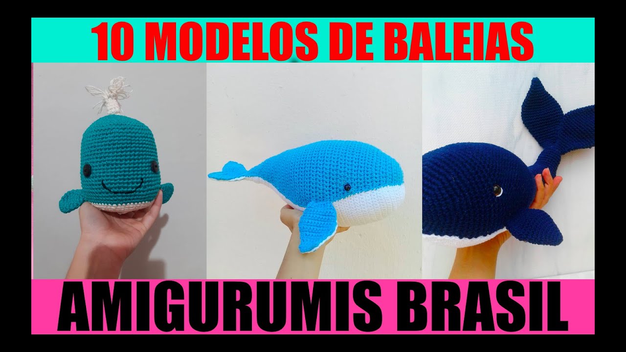 10 MODELOS DE BALEIA AMIGURUMI