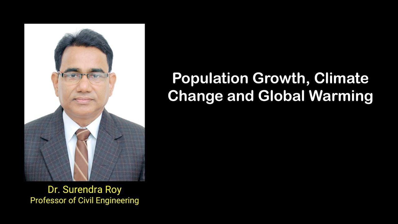 Population Growth, Climate Change and Global Warming | Environment and Ecological Sustainability