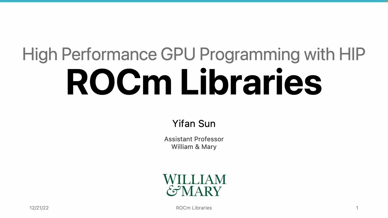 AMD HIP Tutorial, 9-1, ROCm Libraries