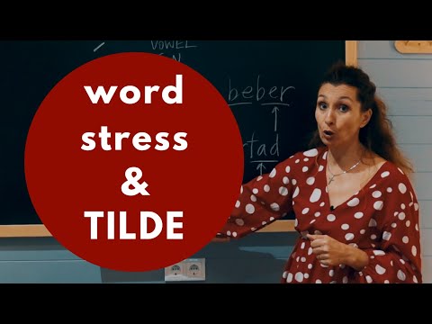 Word stress in Spanish and when to use TILDE