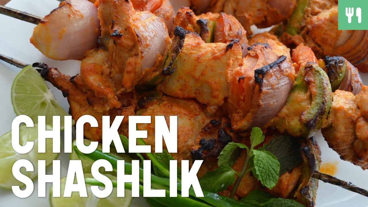 Chicken shashlik - Learn How to Cook Indian Food | Sikana